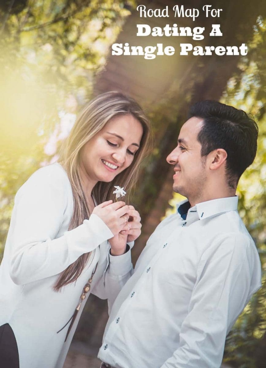 Dating A Single Parent? Here's Your Road Map - Family Focus Blog