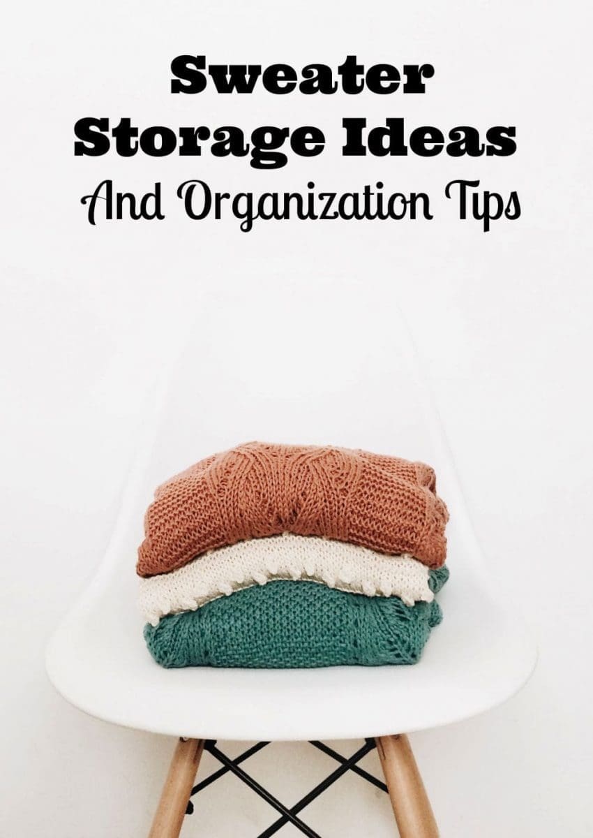 Sweater Storage Ideas And Organization Tips