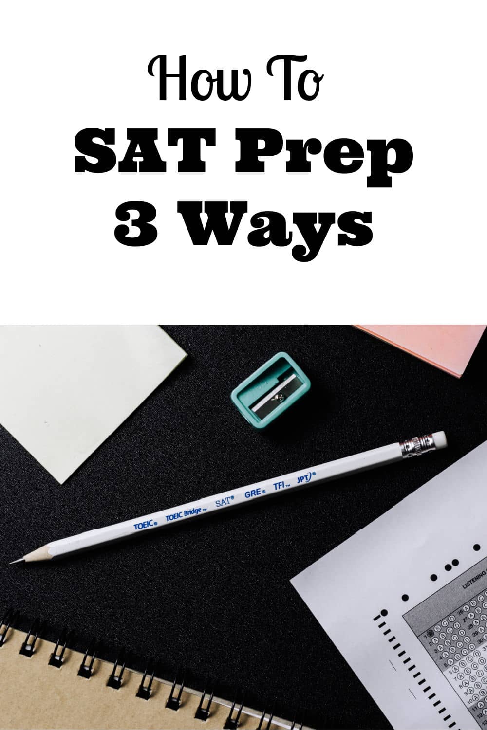 How To Prep For SAT