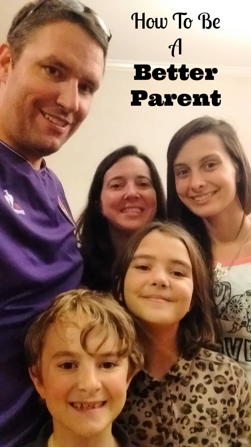 How To Be A Better Parent