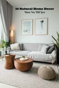 Ways To Add Some Natural Home Decor To Your Space