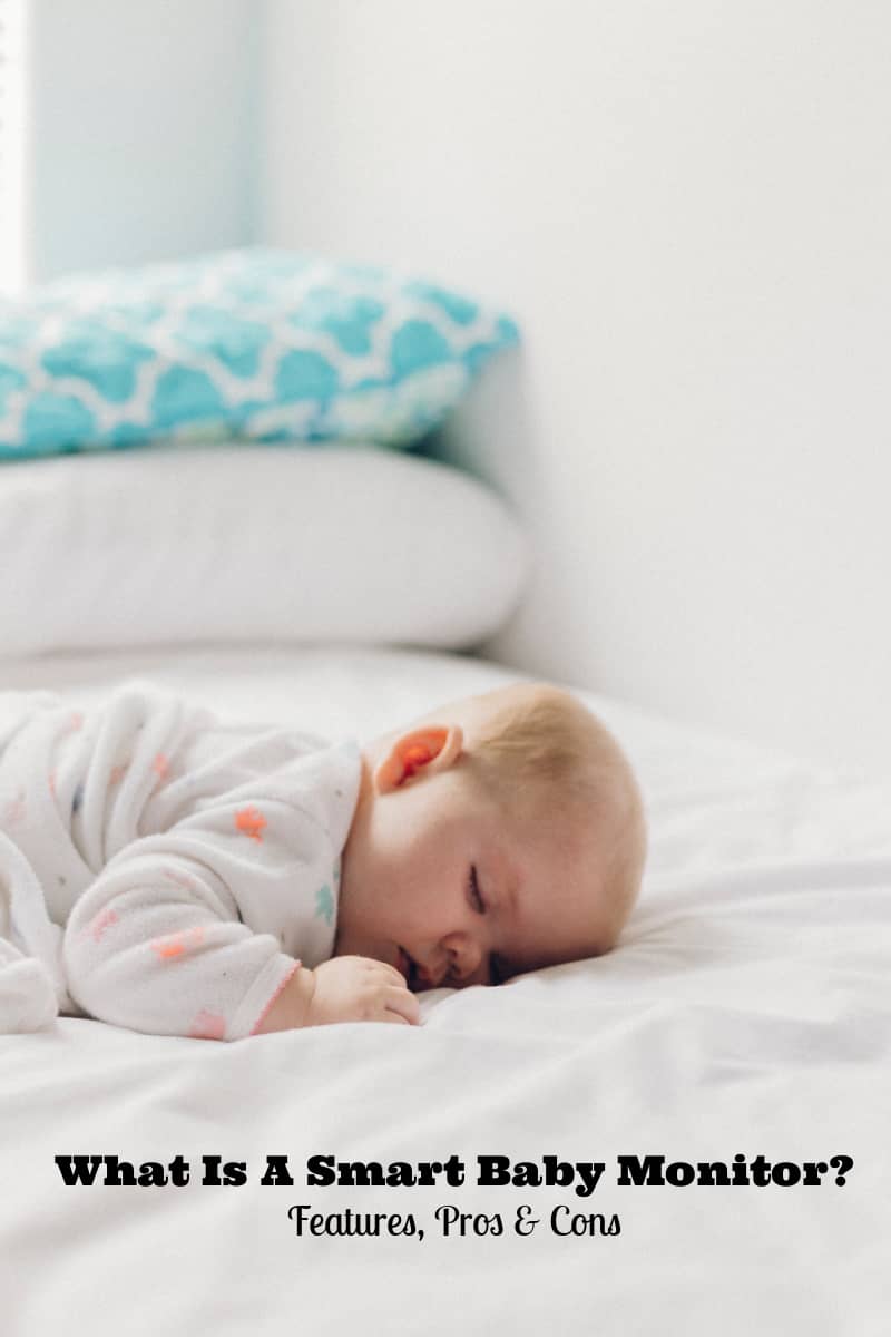 Smart Baby Monitors: Are They Worth The Hype?